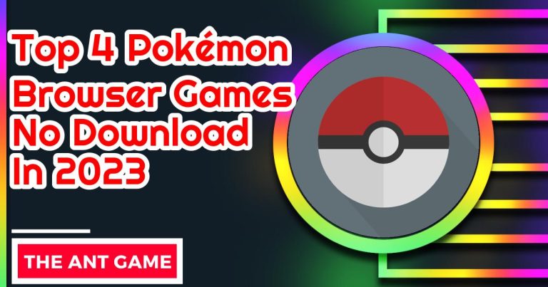 Top 4 Pokémon Browser Games No Download In 2023